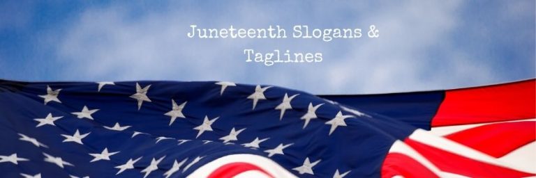 100+ Catchy Juneteenth Slogans & Taglines to Celebrate Freedom & Unity